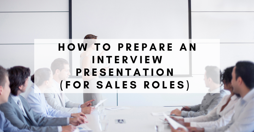 How to prepare an interview presentation (for sales roles) - SRS ...